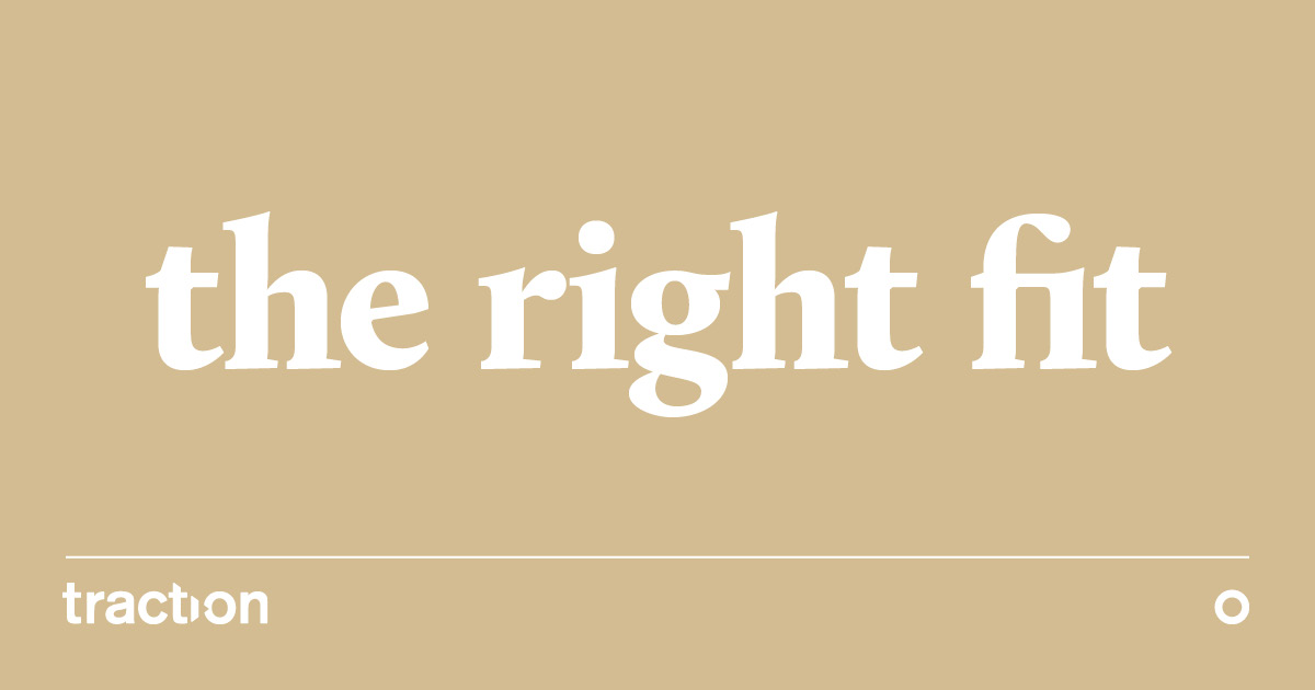 The Right Fit » Traction Marketing